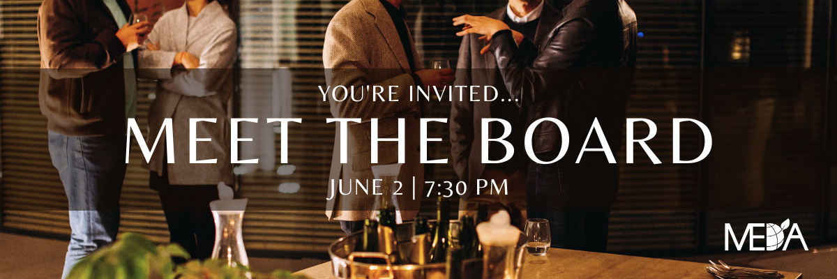 MEDA's Board would love to meet you!