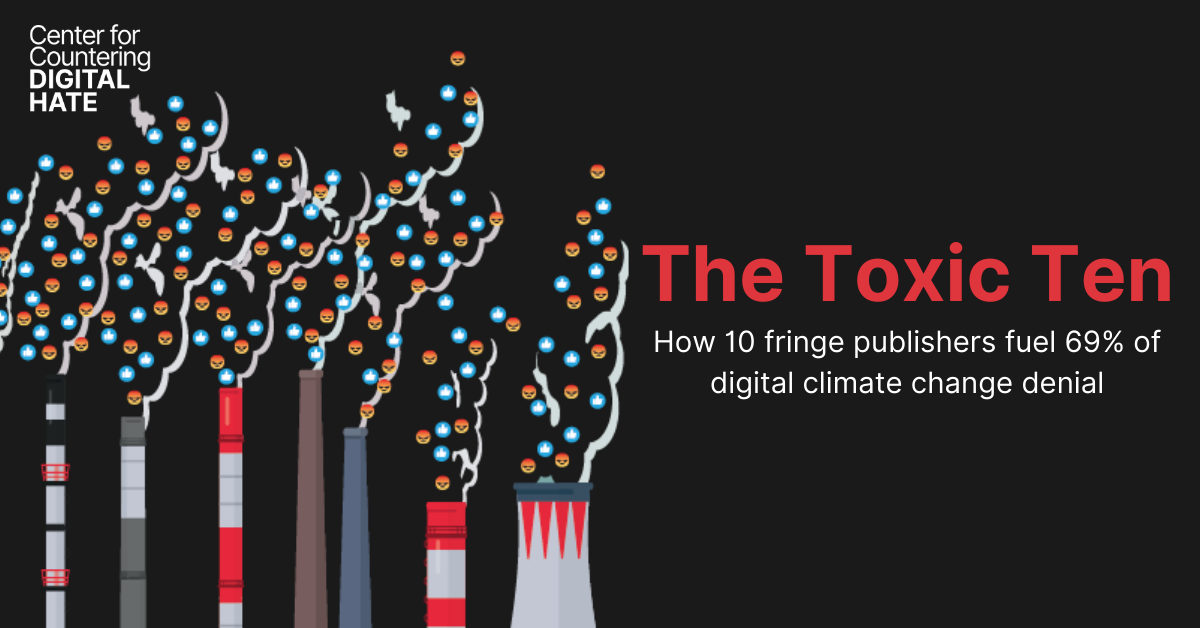 The Toxic Ten | Center for Countering Digital Hate